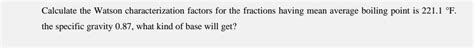 Solved Calculate The Watson Characterization Factors For The