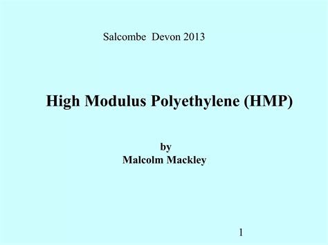 High Modulus Polyethylene 2013 Ppt Chemistry Science