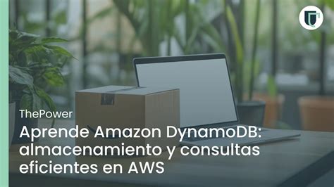 Aprende Amazon DynamoDB Almacenamiento Y Consultas En AWS