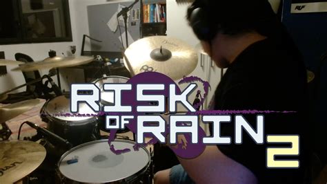 Disdrometer Risk Of Rain 2 Drum Cover Youtube