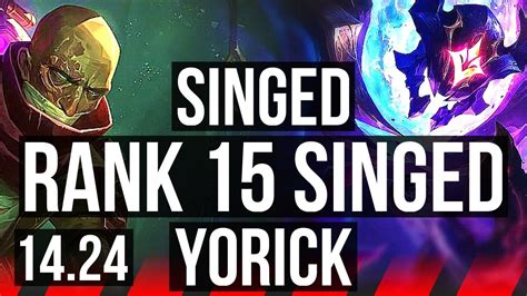 Singed Vs Yorick Top Rank 15 Singed Na Master 1424 Youtube