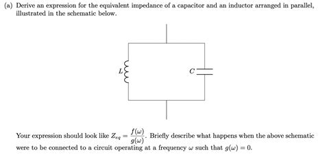 Solved Derive An Expression For The Equivalent Impedance Of