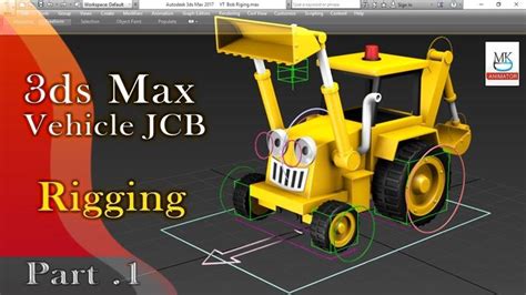 3ds Max Vehicle JCB Rigging Tutorial Part 1 MKD Animator