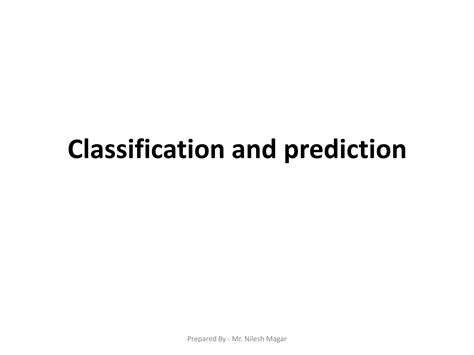 Classification And Preduction Ppt