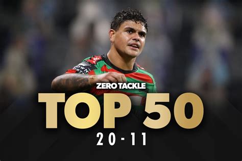 The Top 50 Nrl Players From 2022 Part 4 20 11 Nrl News Zero Tackle