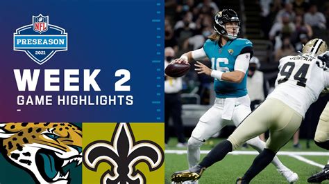 Jacksonville Jaguars Vs New Orleans Saints Preseason Week 2 2021 Nfl