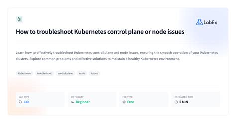 How To Troubleshoot Kubernetes Control Plane Or Node Issues Labex