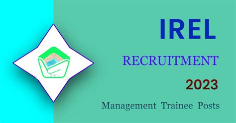 Irel Recruitment 2023 मैनेजमेंट ट्रेनी के 35 पदों के लिए ऑनलाइन आवेदन