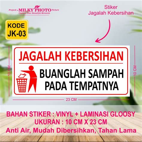 STIKER JAGALAH KEBERSIHAN LAMINATING GLOSSY Lazada Indonesia