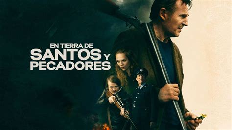 Crítica de ‘En tierra de santos y pecadores’, un neo western que devuelve a Liam Neeson al sitio ...