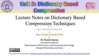 Unit 3 Dictionary Based Compression Techniques PPT