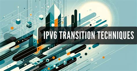Ipv4 To Ipv6 Effective Transition Techniques Rapidseedbox