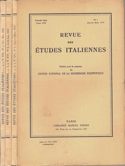 Revue des Etudes Italiennes Publication trimestrielle Publiée avec le concours du Centre