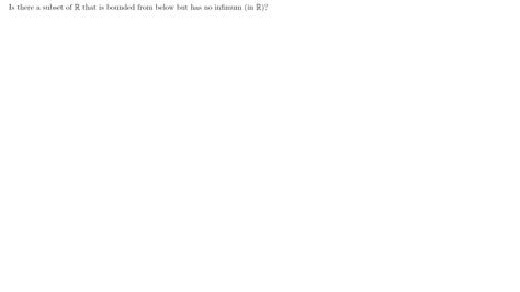 Solved Is There A Subset Of R That Is Bounded From Below But
