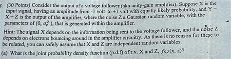 solved 3 30 points consider the output of a voltage follower aka