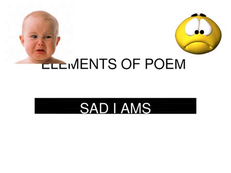 Pptx Elements Of Poem Sad I Ams Dokumen Tips