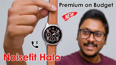 Noisefit Halo Unboxing And Review 🤩 Smartwatch Ho Toh Aisa Youtube
