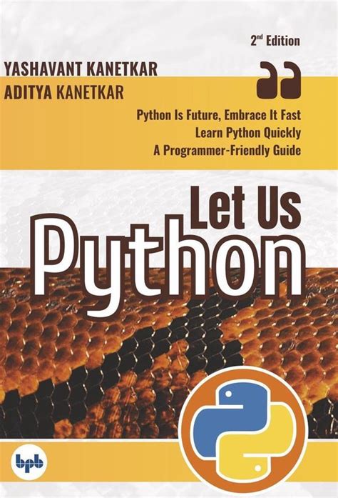 Let Us Python 2 Let Us Python Second Edition Ebook Yashavant