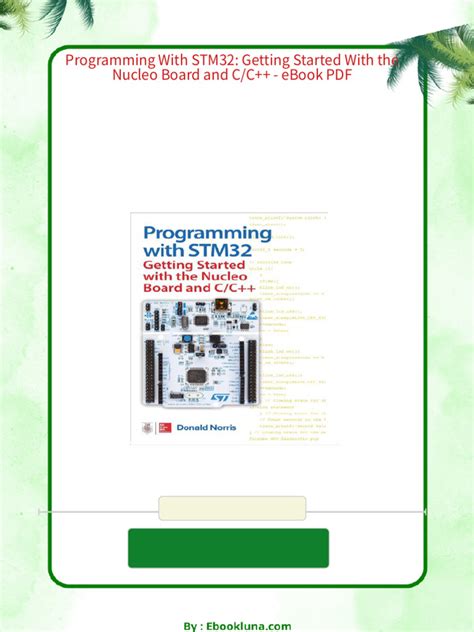 programming with stm32 getting started with the nucleo board and c c