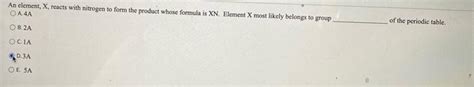 Solved An Element X Reacts With Nitrogen To Form The Chegg Com