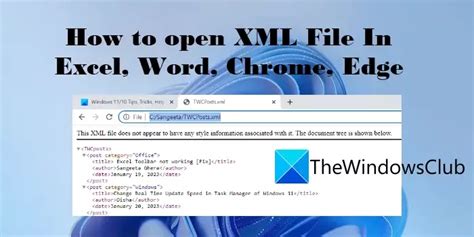 how to open xml file in excel word chrome edge artofit