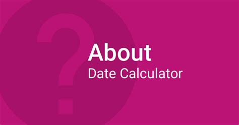 Uses For The Date Calculators