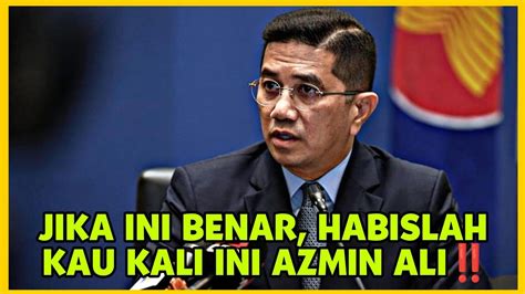 Jika Ini Benar Habislah Kau Kali Ini Azmin Ali‼️ Youtube