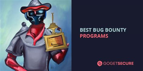 5 Best Bug Bounty Programs GoGet Secure
