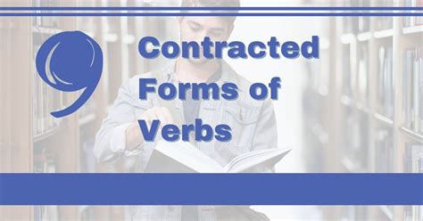 150 Contracted Forms Of Verbs Simple Guide Tpr Teaching