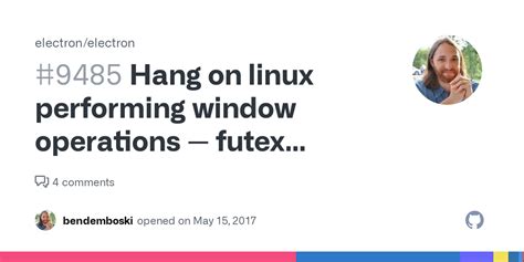Hang On Linux Performing Window Operations Futex Etimedout · Issue