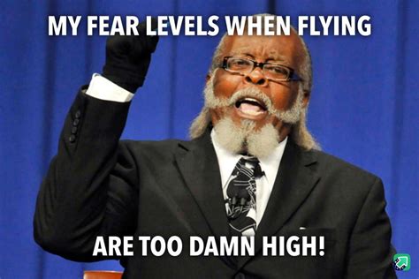 Fear Of Flyingelevated Meme On Imgur