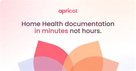 Apricot Home Health Documentation In Minutes Not Hours