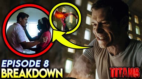 Titans Season 4 Episode 8 Breakdown Ending Explained And Things You