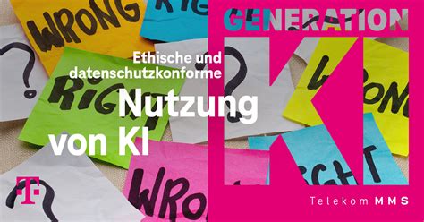 Ki Ethik Und Datenschutz Telekom Mms