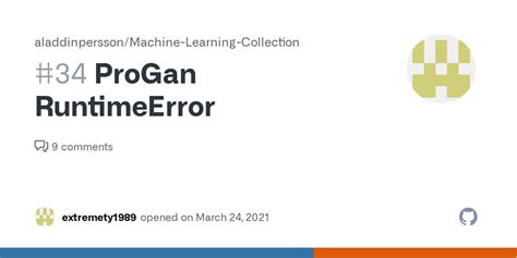 Progan Runtimeerror · Issue 34 · Aladdinperssonmachine Learning