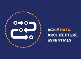 Agile Data Architecture Essentials Connected Data Academy