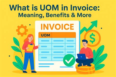 What Is Uom In Invoice Meaning Benefits And More