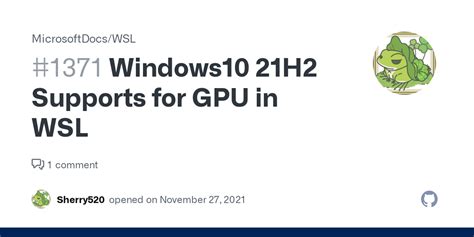 Windows H Supports For Gpu In Wsl Issue Microsoftdocs Wsl Github