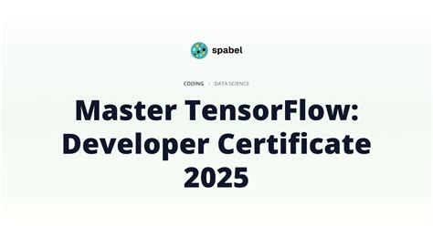 master tensorflow developer certificate 2025 spabel