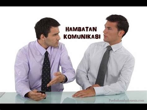 Hambatan Komunikasi Salah Kaprah Youtube