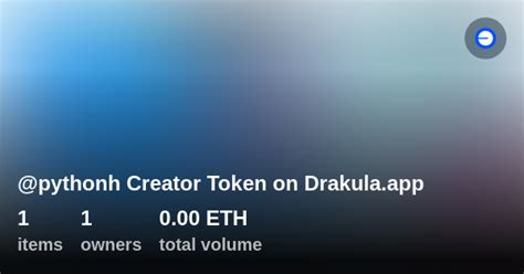 Pythonh Creator Token On Drakulaapp Collection Opensea