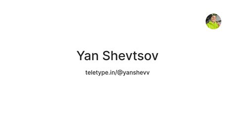 Yan Shevtsov — Teletype