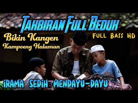 TAKBIRAN IDUL FITRI PALING SEDIH FULL BEDUK FULL BASS HD YouTube