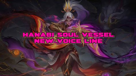 HANABI SOUL VESSEL NEW VOICE LINE MOBILE LEGENDS UPDATE YouTube