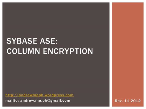 Ppt Sybase Ase Column Encryption Powerpoint Presentation Free