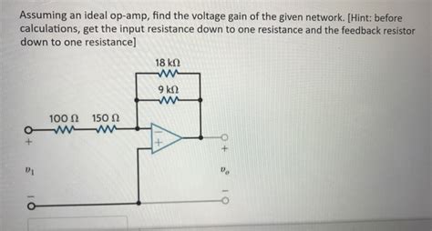 Solved Assuming An Ideal Op Find The Voltage Gain Of Chegg