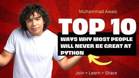 Top 10 Ways Why Most People Will Never Be Great At Python By Muhammadawais Medium