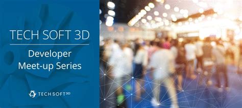 Tech Soft 3d On Linkedin Are You A Developer Using Hoops Visualize Then Dont Miss Out On Our