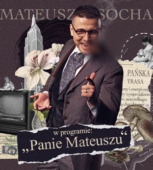 Mateusz Socha - Panie Mateuszu