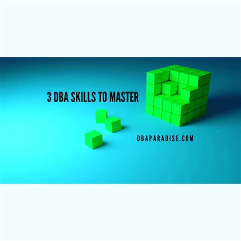 3 Dba Skills To Master To Grow As A Dba Dba Paradise